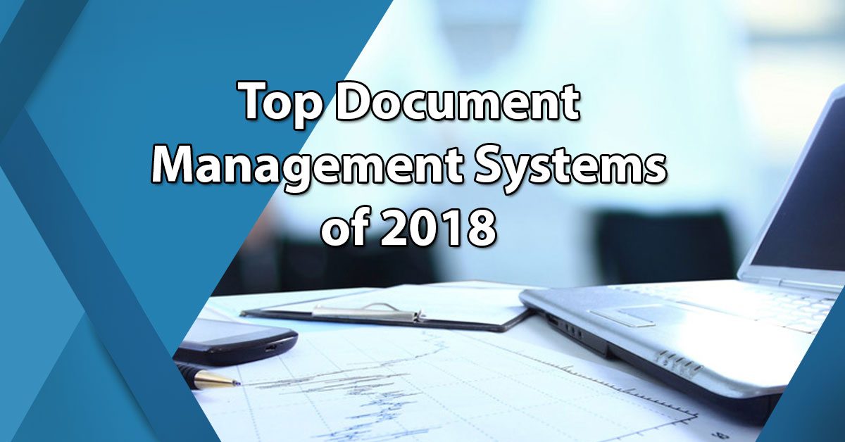 15 Best Document Management Systems Of 2024 Financesonline