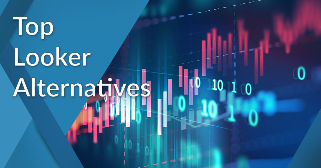 Top 10 Alternatives to Looker: Comparison of Business Intelligence ...