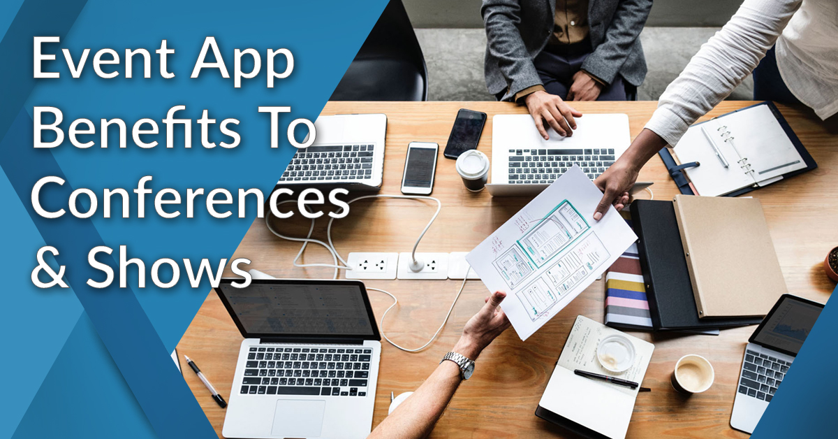 10 Benefits of Event Apps For Conferences & Shows - Financesonline.com