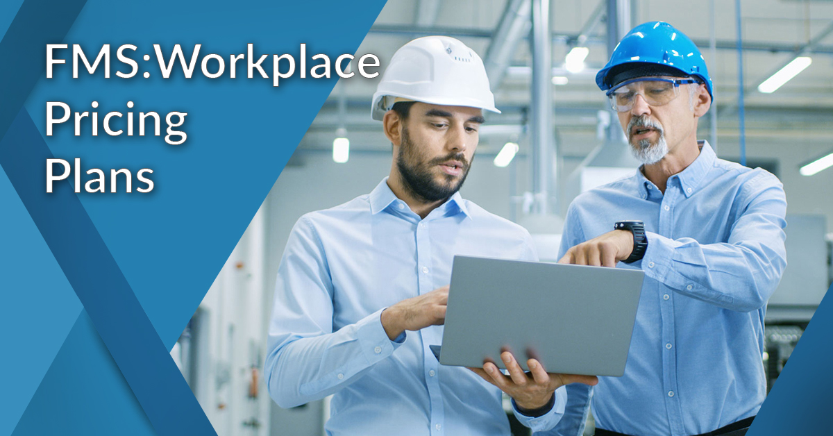 FMS:Workplace Pricing—What’s Included in the Quote-Based Plan ...