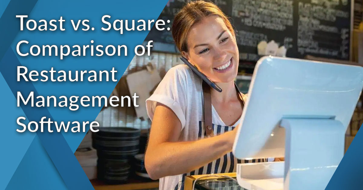 Toast vs. Square: 2024 Comparison of Features, Pricing & Integrations ...