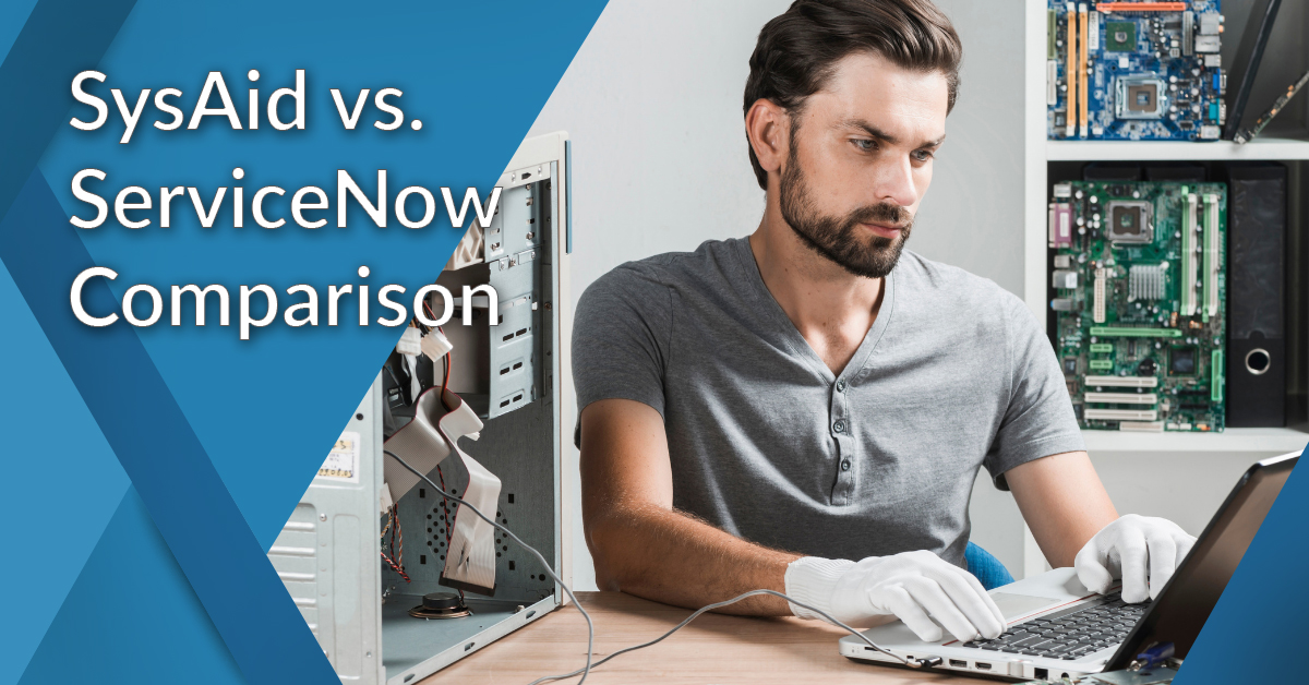 SysAid vs. ServiceNow: 2024 Comparison of Features, Pricing ...