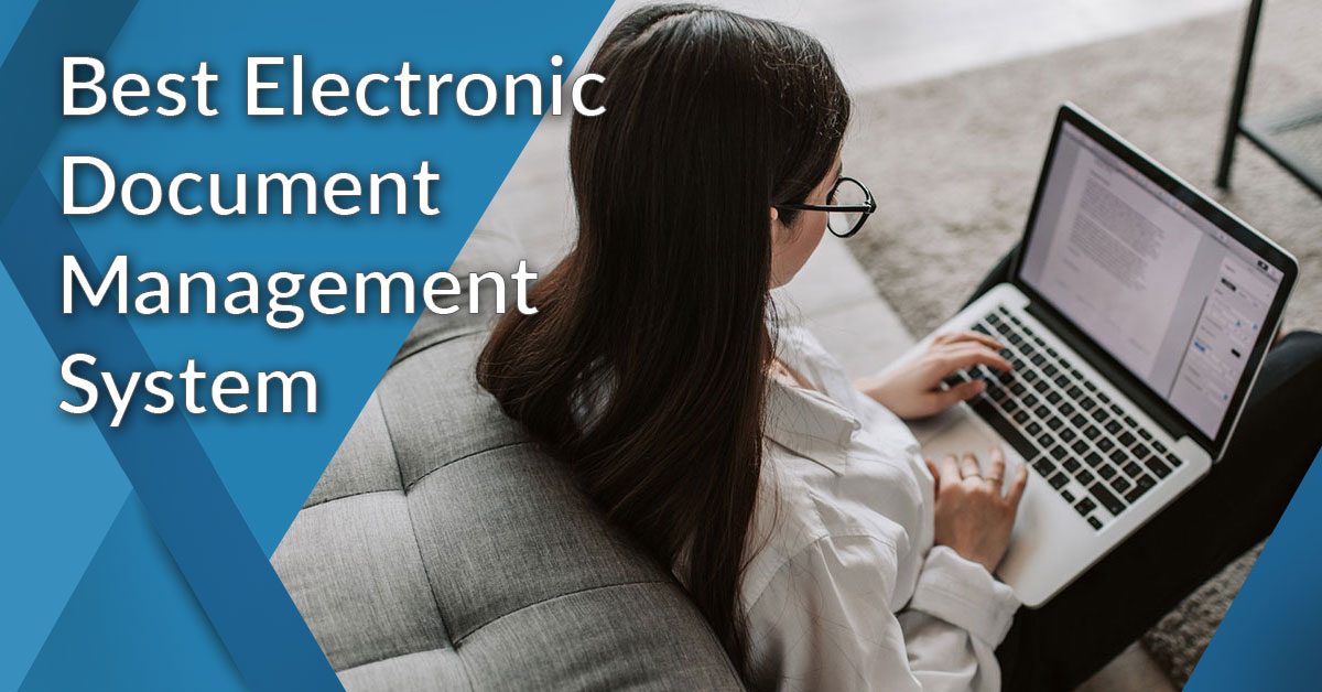 15 Best Electronic Document Management Systems In 2023 Financesonline