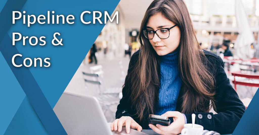 Pros & Cons of Pipeline CRM: Analysis of a Popular CRM Software - Financesonline.com