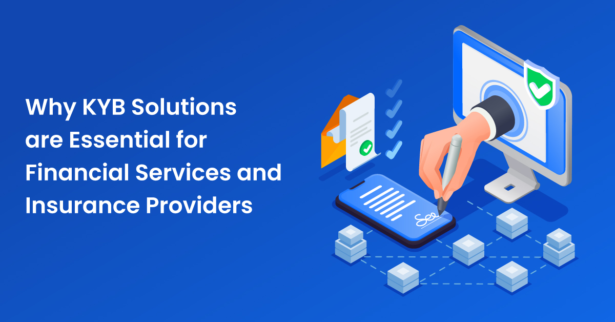 Why KYB Solutions Are Essential for Financial Services and Insurance ...