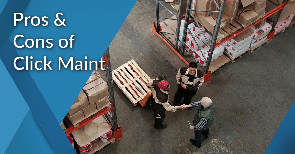 Pros & Cons of Click Maint: Analysis of a Top CMMS Solution ...